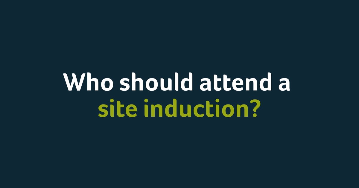 Who Should Attend a Site Induction? | Intasite