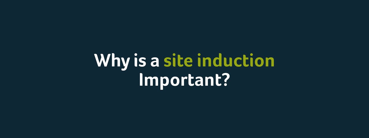 Why Is a Site Induction Important? | Intasite